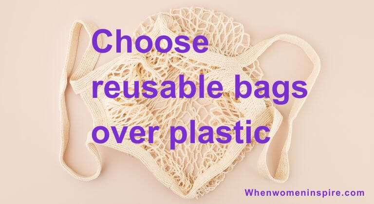 6 simple ways to reduce waste at home - When Women Inspire