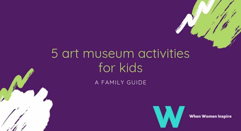 5 art museum activities for kids: Hey parents, we've got you covered ...