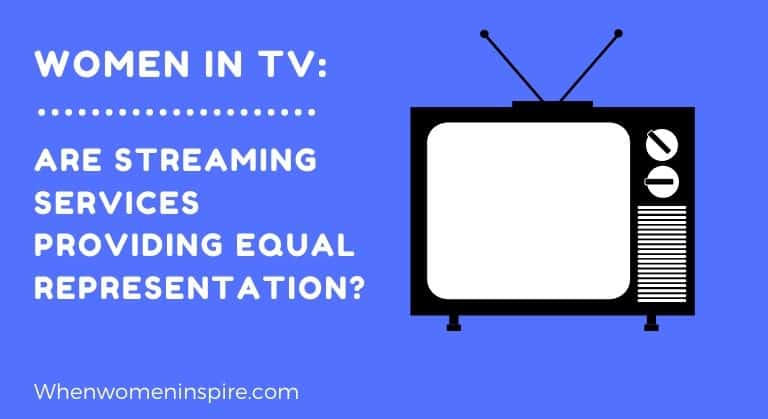 Representation of women in media: How do top streaming services compare ...