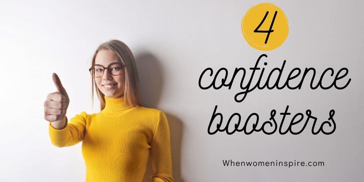4 confidence-boosting tips you need to read today - When Women Inspire