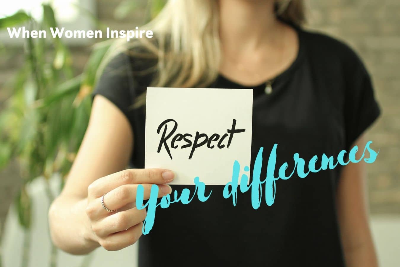 How to respect individuality in a relationship - When Women Inspire