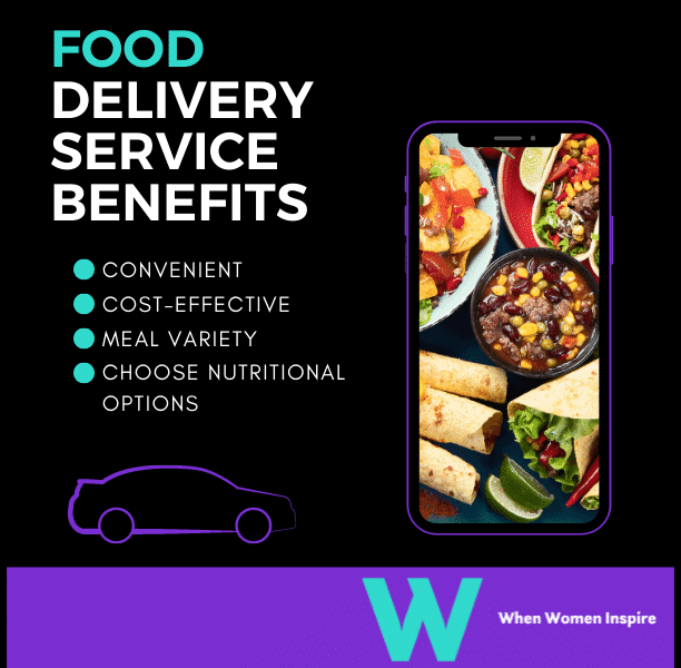6 benefits of using a reputable food delivery service - When Women Inspire
