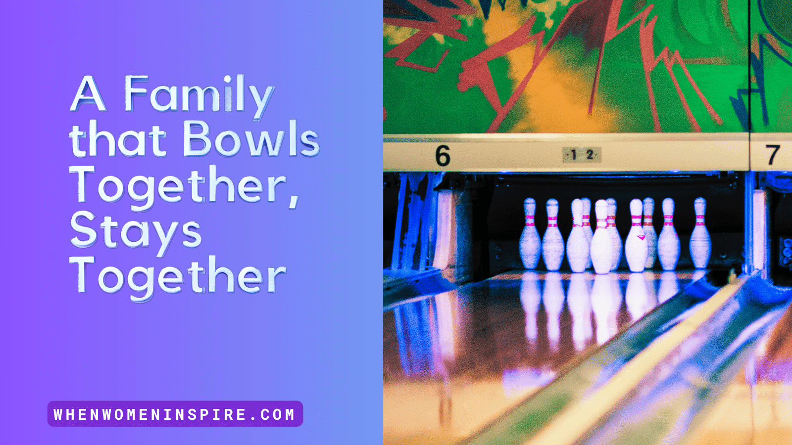 Bowling for Family Bonding: Why It's the Ultimate Activity