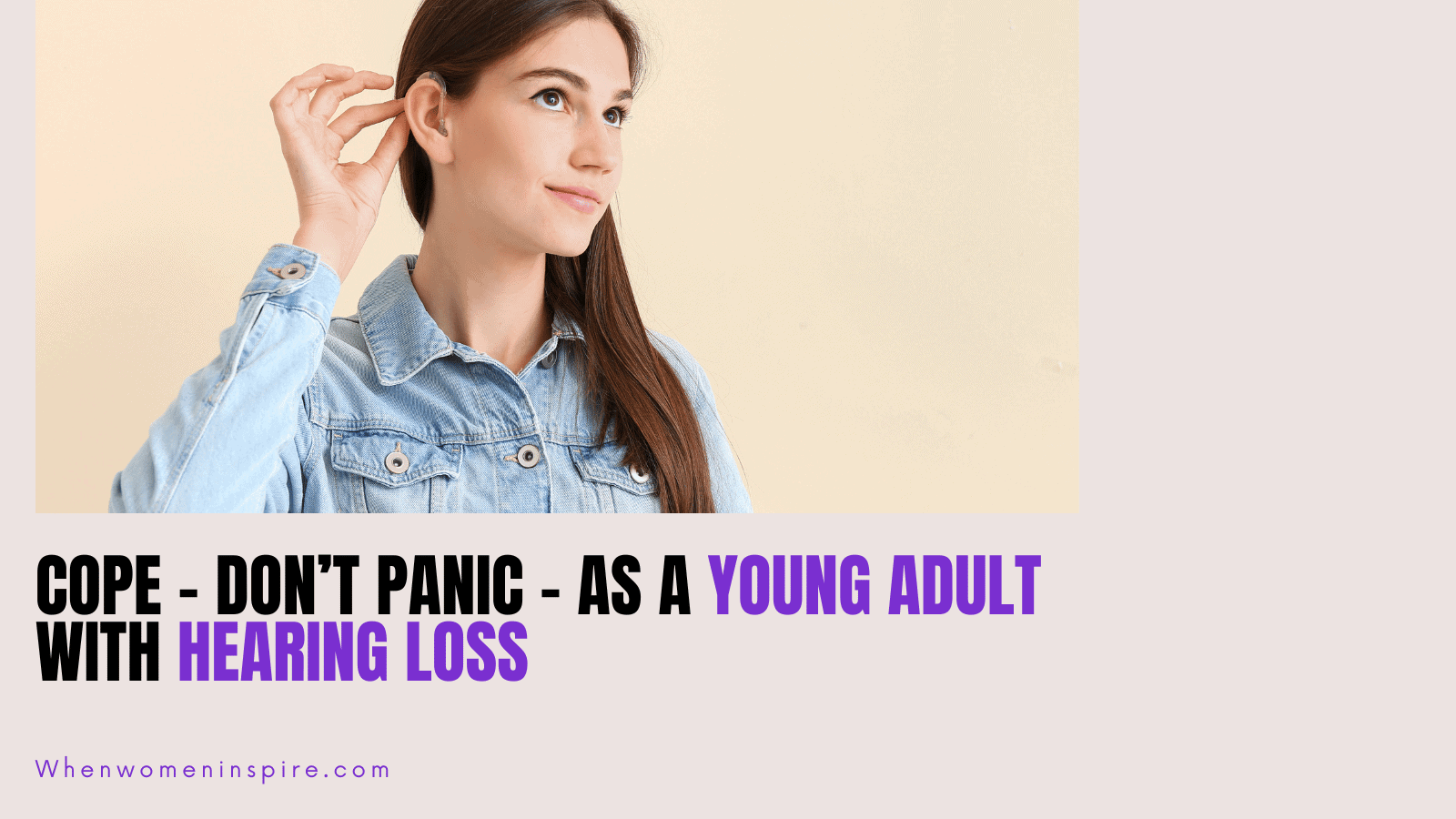 Hearing Loss in Young Adults: This Info Helps You Cope Not Panic