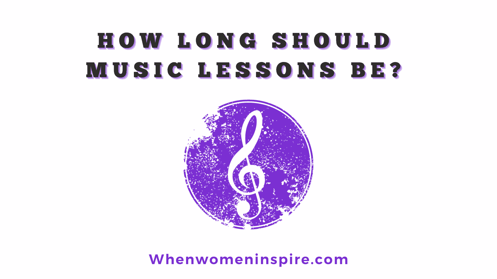 Find the Right Music Lesson Length with This Guide