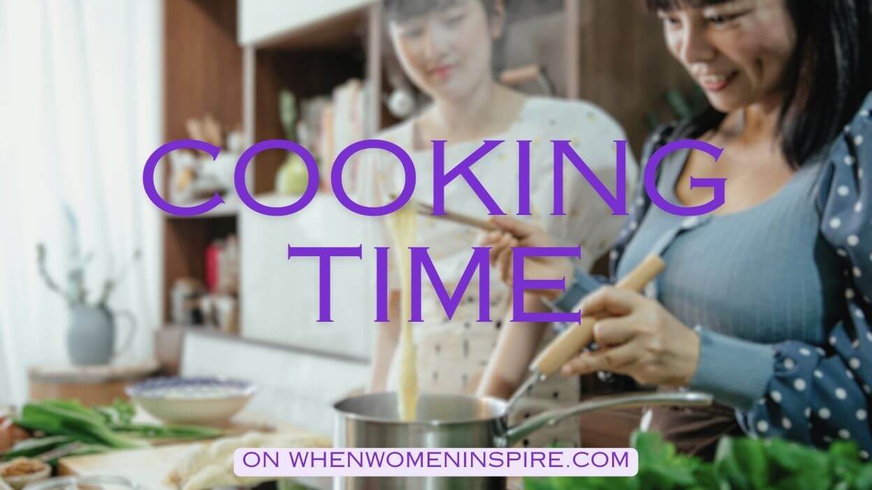 Cooking Tips for Busy Women: Easy Ideas - When Women Inspire