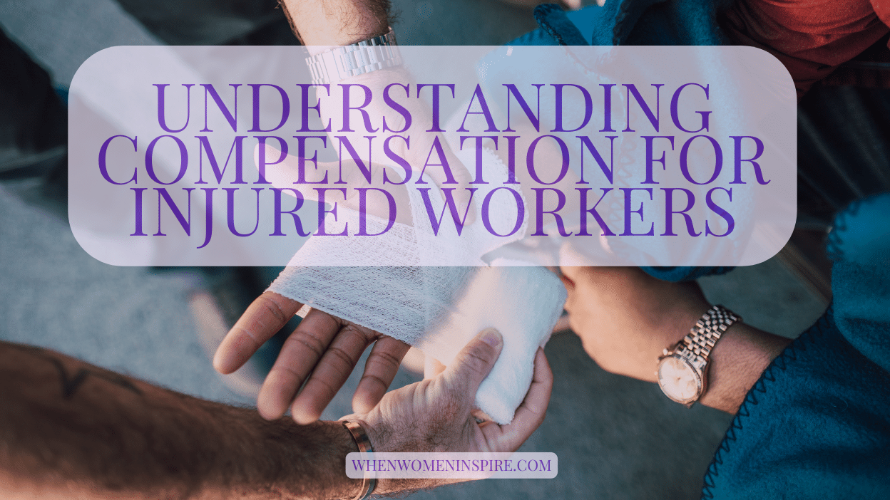 Understanding Your Compensation Rights After a Work Injury - When Women ...